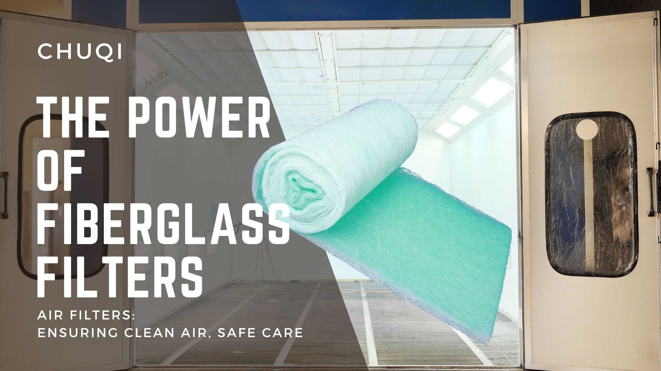The Power of Fiberglass Filters - Chuqi Air Filter